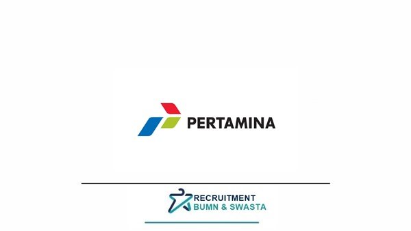 Open Recruitment Pertamina Group Terbaru 2023 - INFO RECRUITMENT BUMN