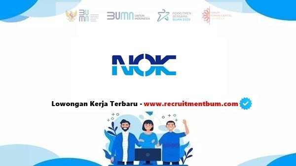 Lowongan Kerja PT NOK Indonesia Terbaru 2025 - INFO RECRUITMENT BUMN